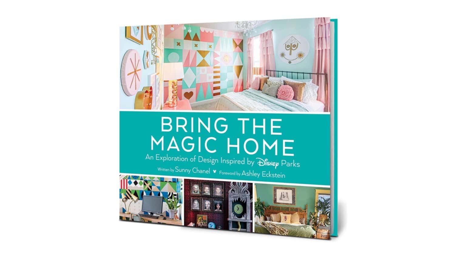 Bring the Magic Home Book: A Guide to Disney-Inspired Design | Chip and ...
